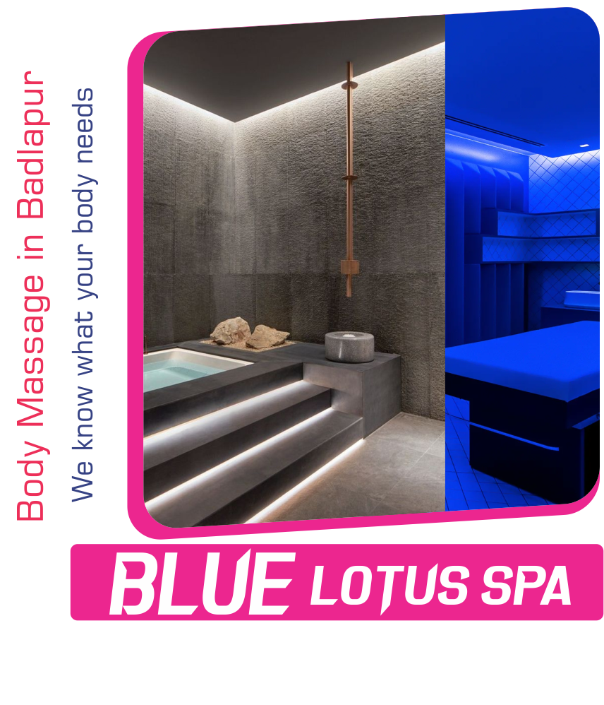 Blue Lotus Spa Badlapur, Spa in Badlapur, Body Massage in Badlapur ...
